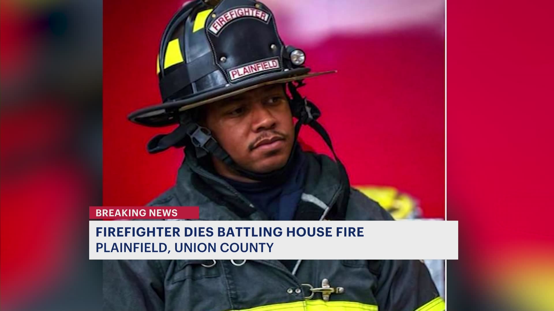 Community Mourns Plainfield Firefighter Killed While Battling House