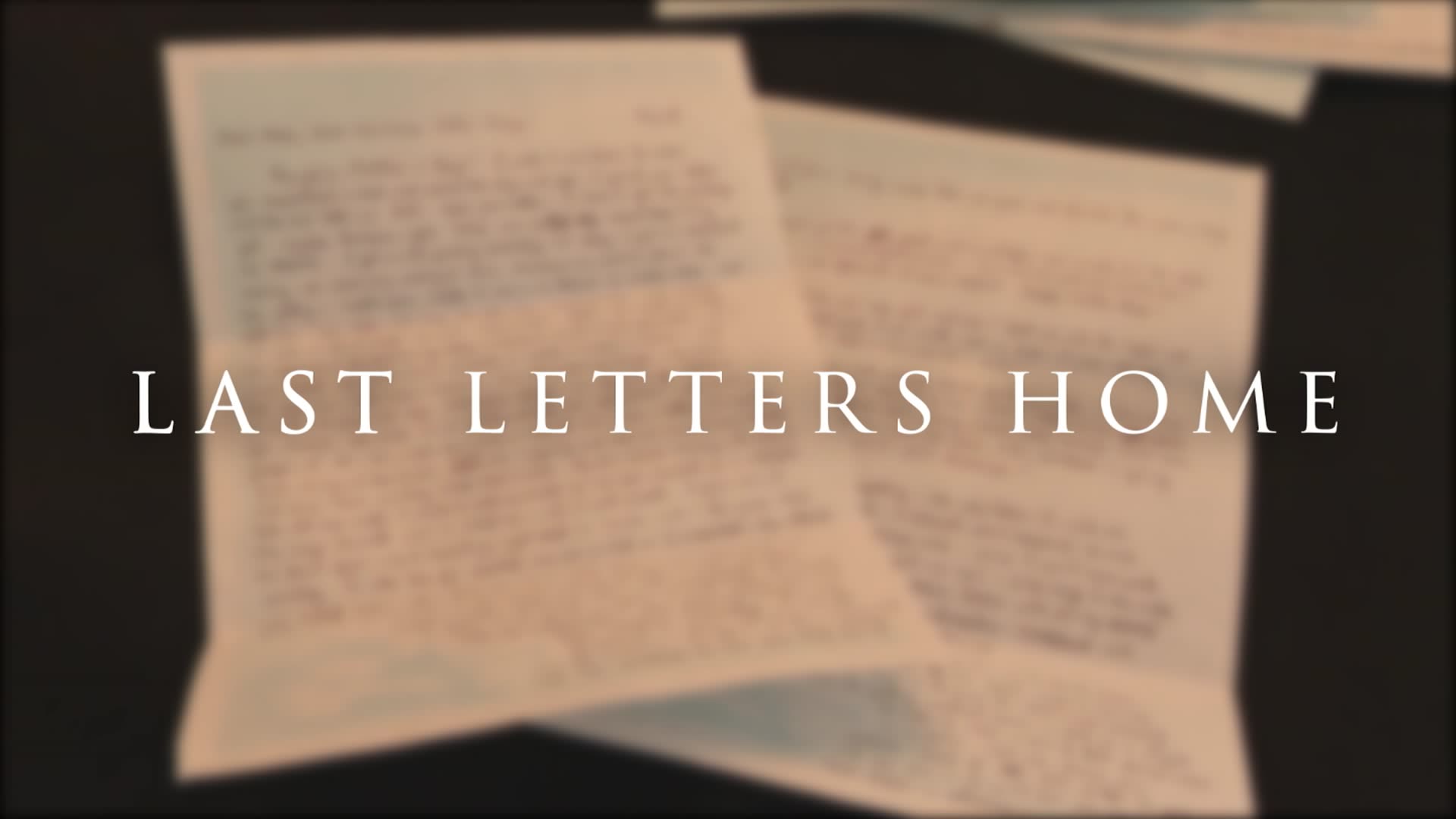 Last Letters Home: Fallen service members in their own words