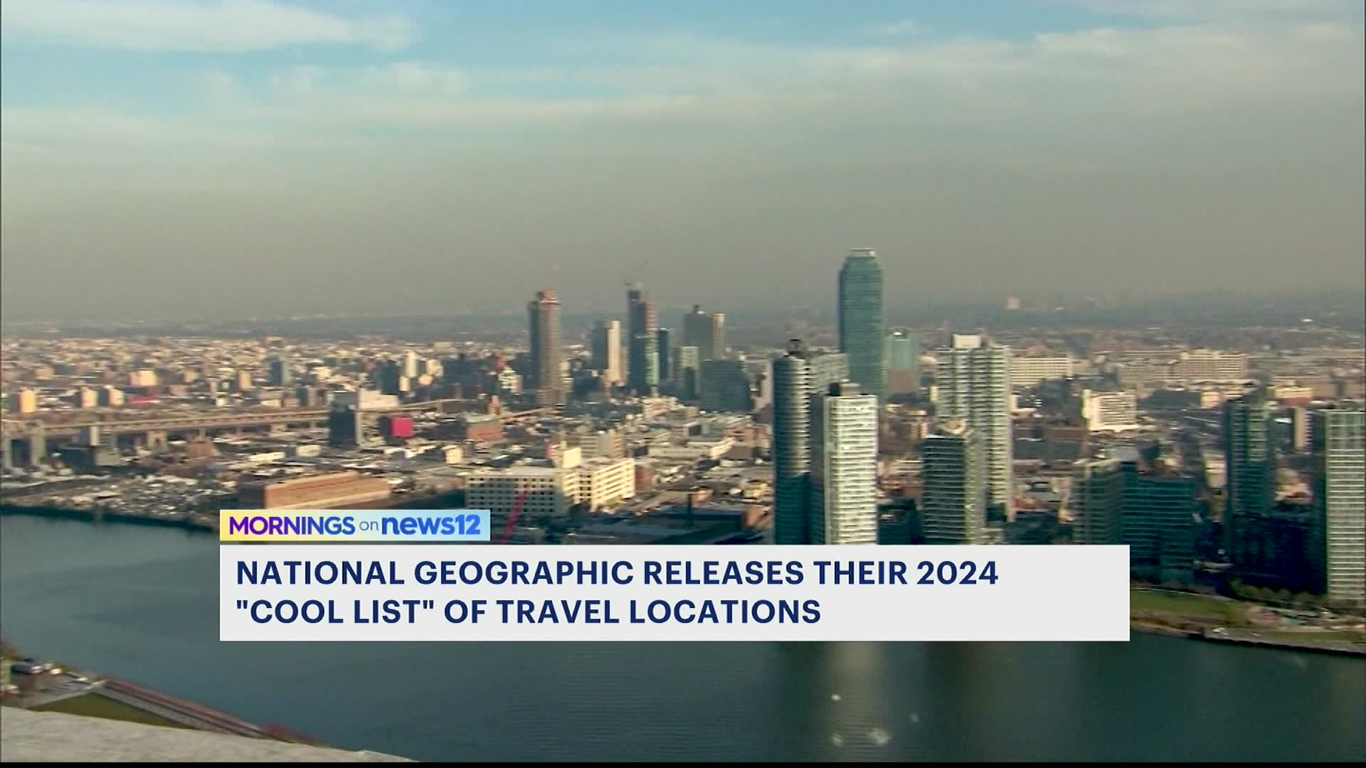 National Geographic releases its 2024 list of 'cool' places to travel