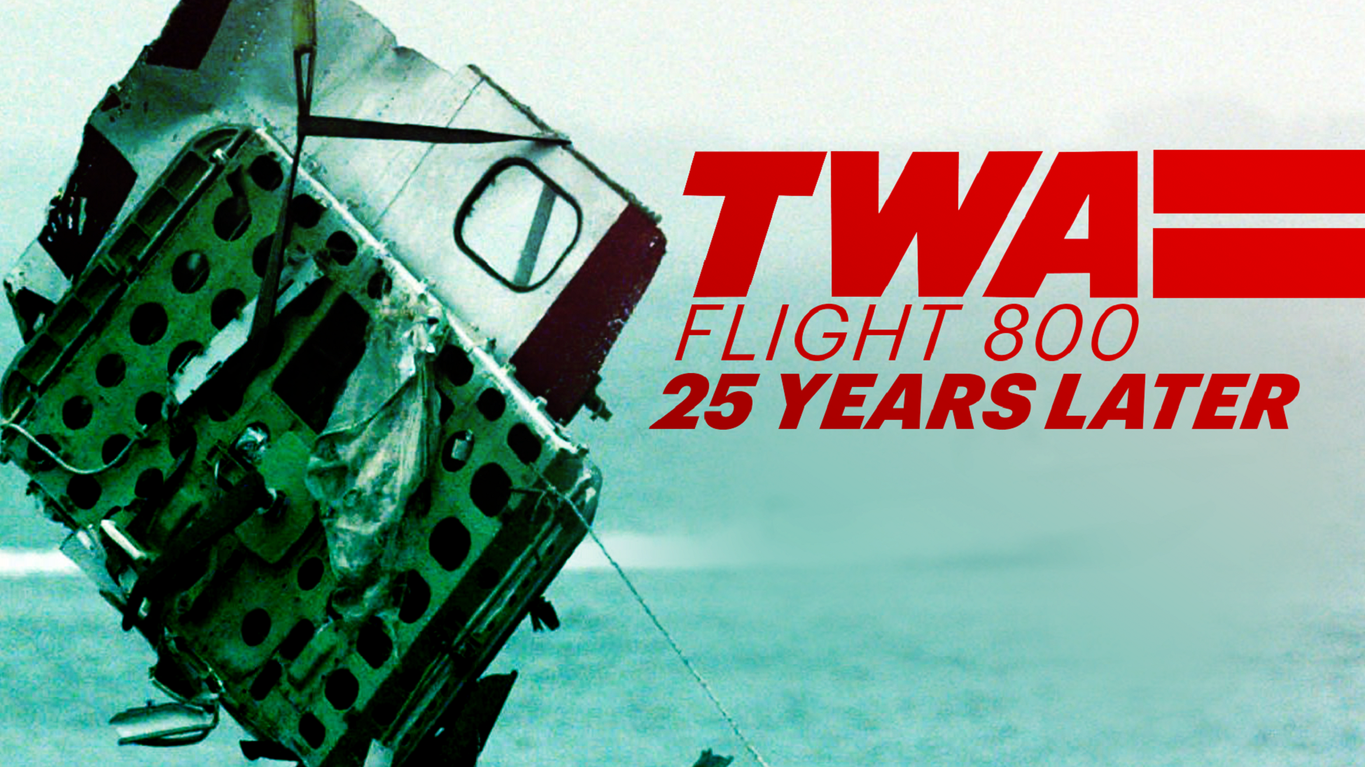 TWA Flight 800: 25 years later