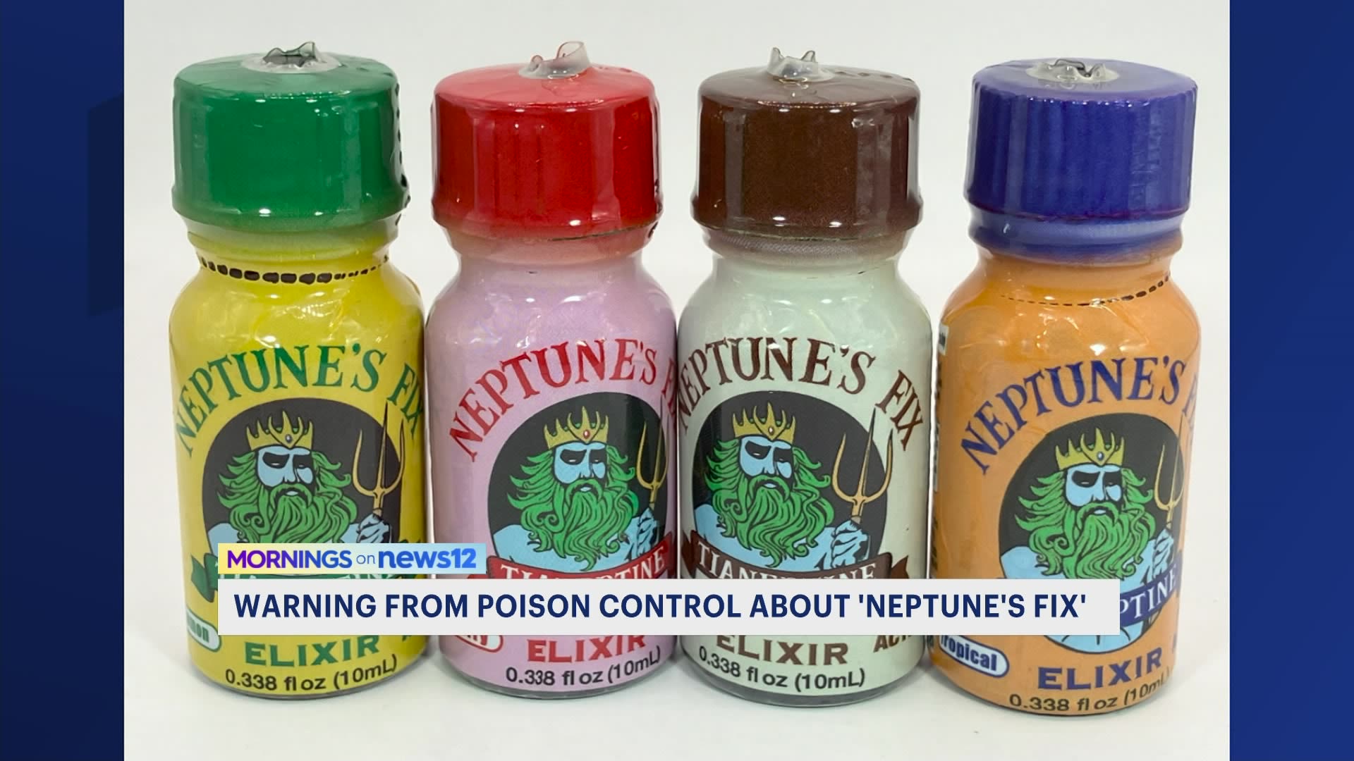 NJ Poison Center warns consumers of ‘gas station heroin’ Neptune’s Fix