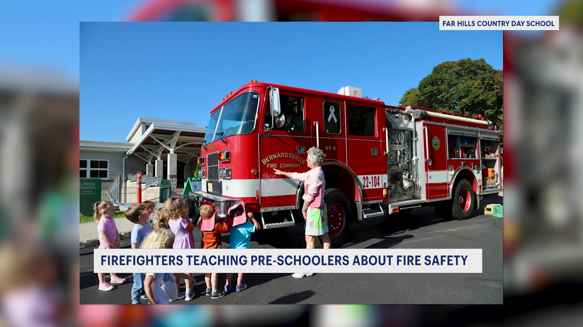 Firefighters teach preschool students about fire safety at Far Hills ...