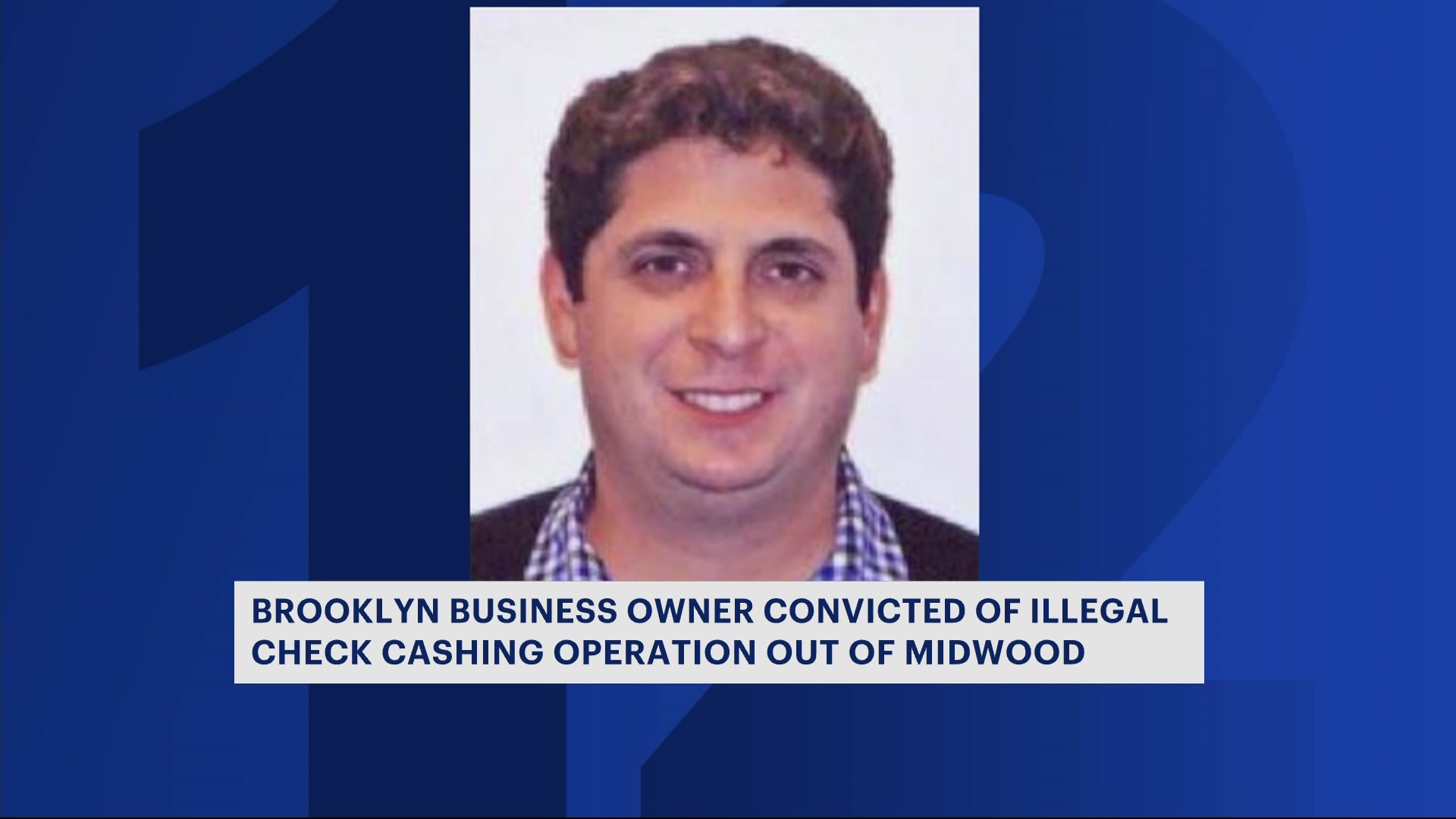 Brooklyn jury convicts business owner for yearslong 'illegal check ...