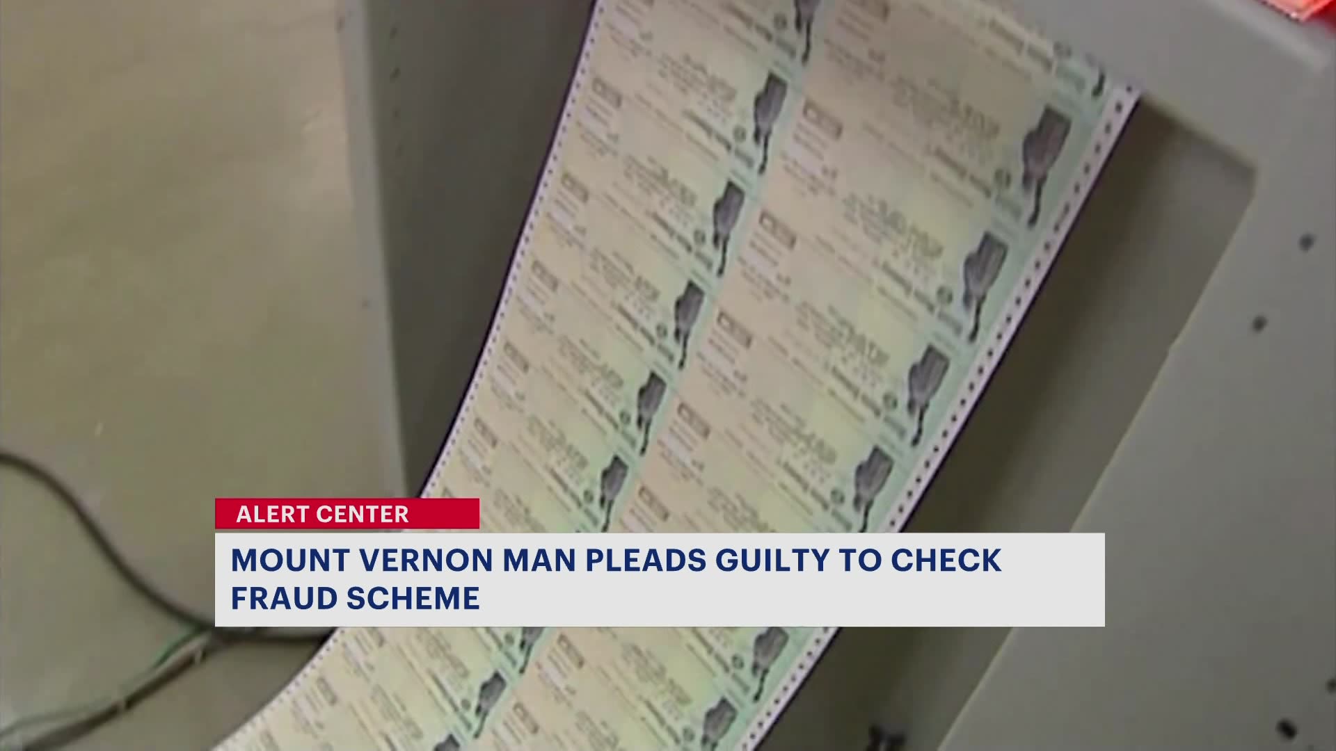Mount Vernon man pleads guilty to elaborate check fraud scheme