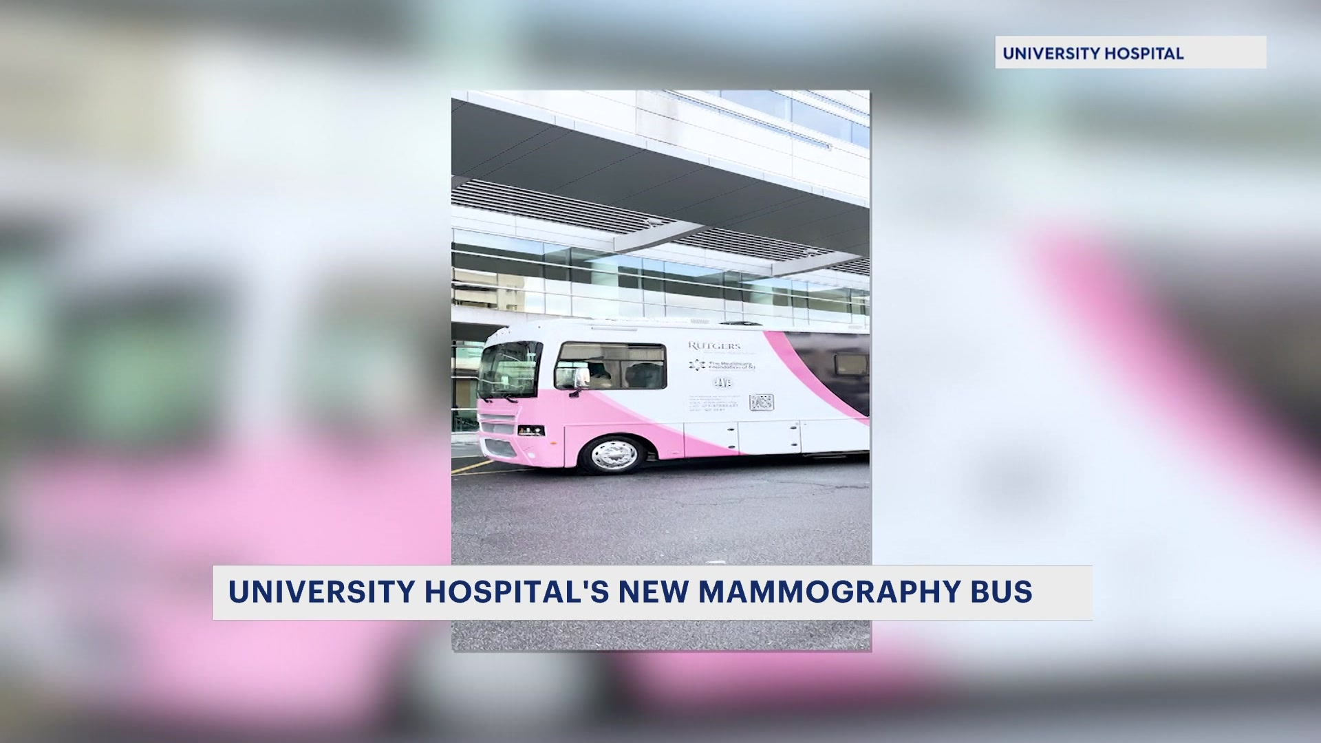 Mobile mammography bus comes to University Hospital in Newark
