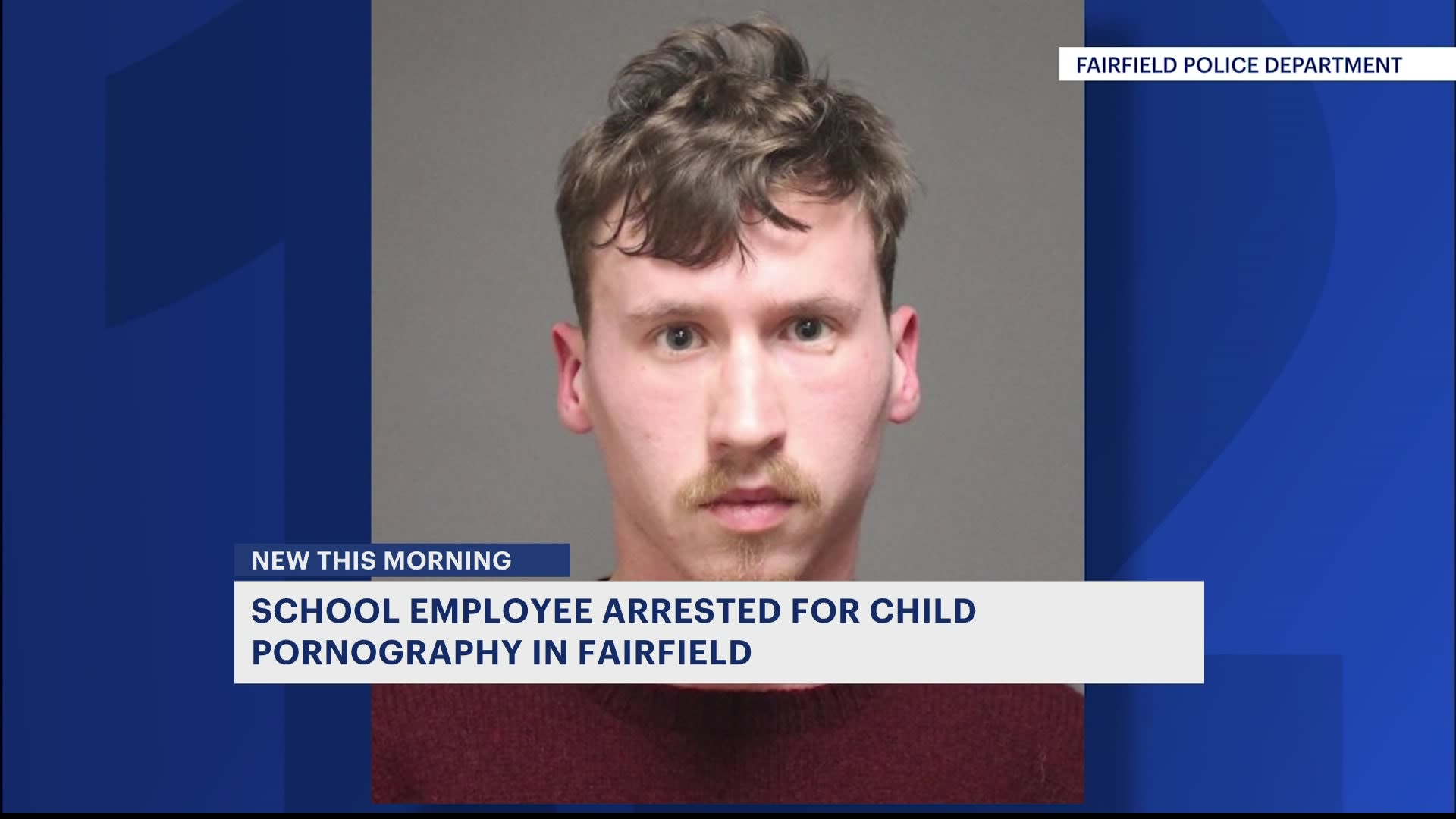Fairfield Public Schools employee arrested on child pornography charges
