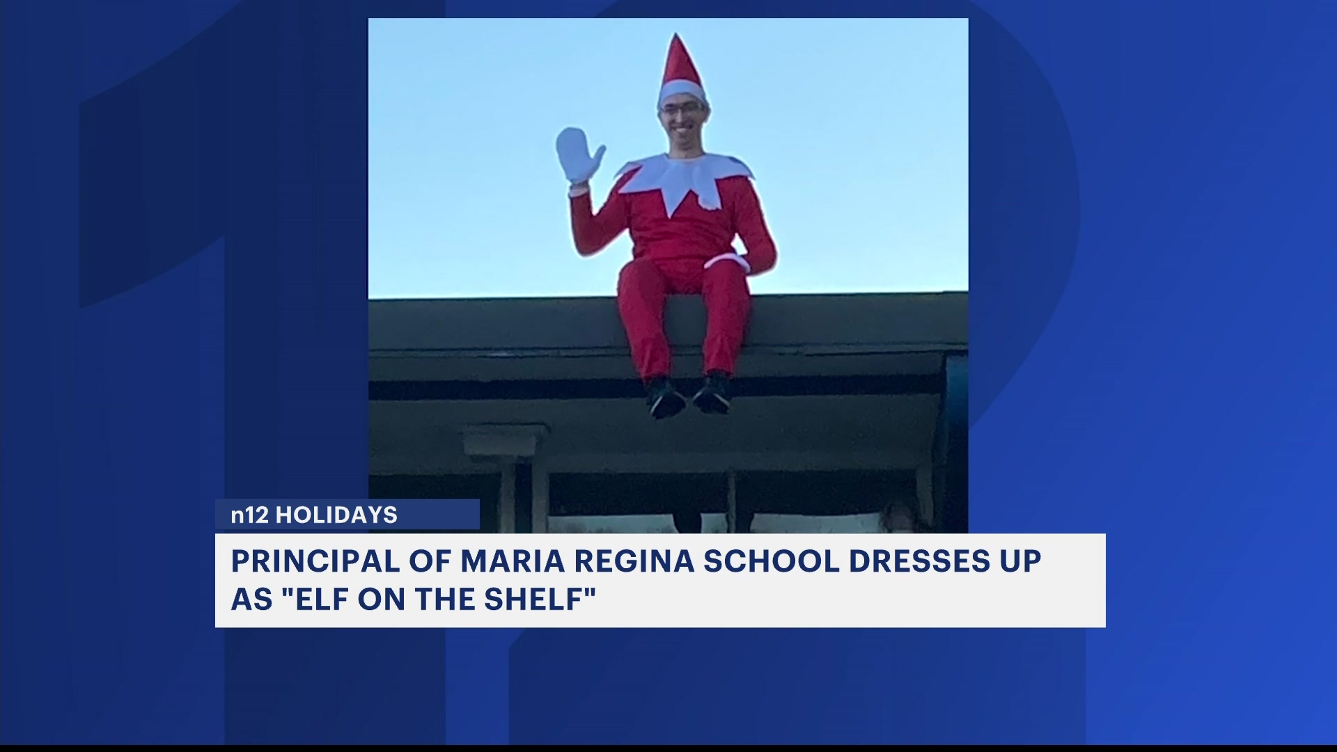 Principal of Maria Regina School dresses up as 'Elf on the Shelf'