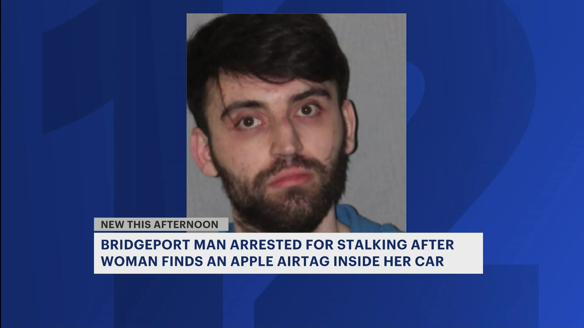 Police Bridgeport Man Stalked Woman Using An Apple Airtag