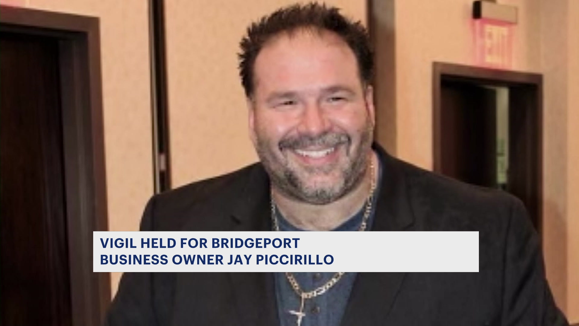 Remembering Jay Piccirillo: Beloved Bridgeport business owner dies at 54