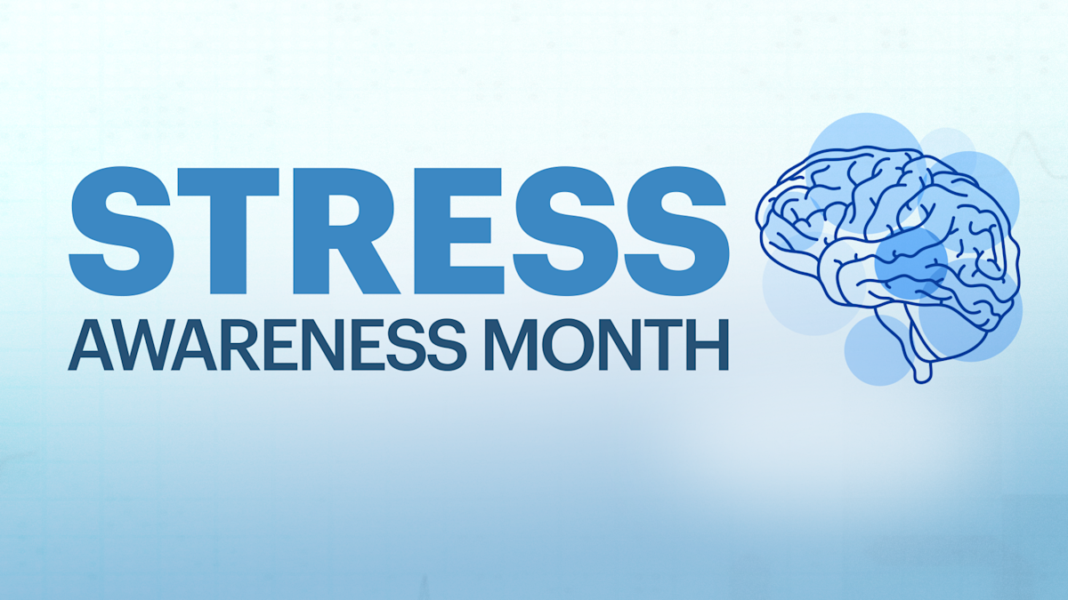 Stress Awareness Month Stress Awareness Month