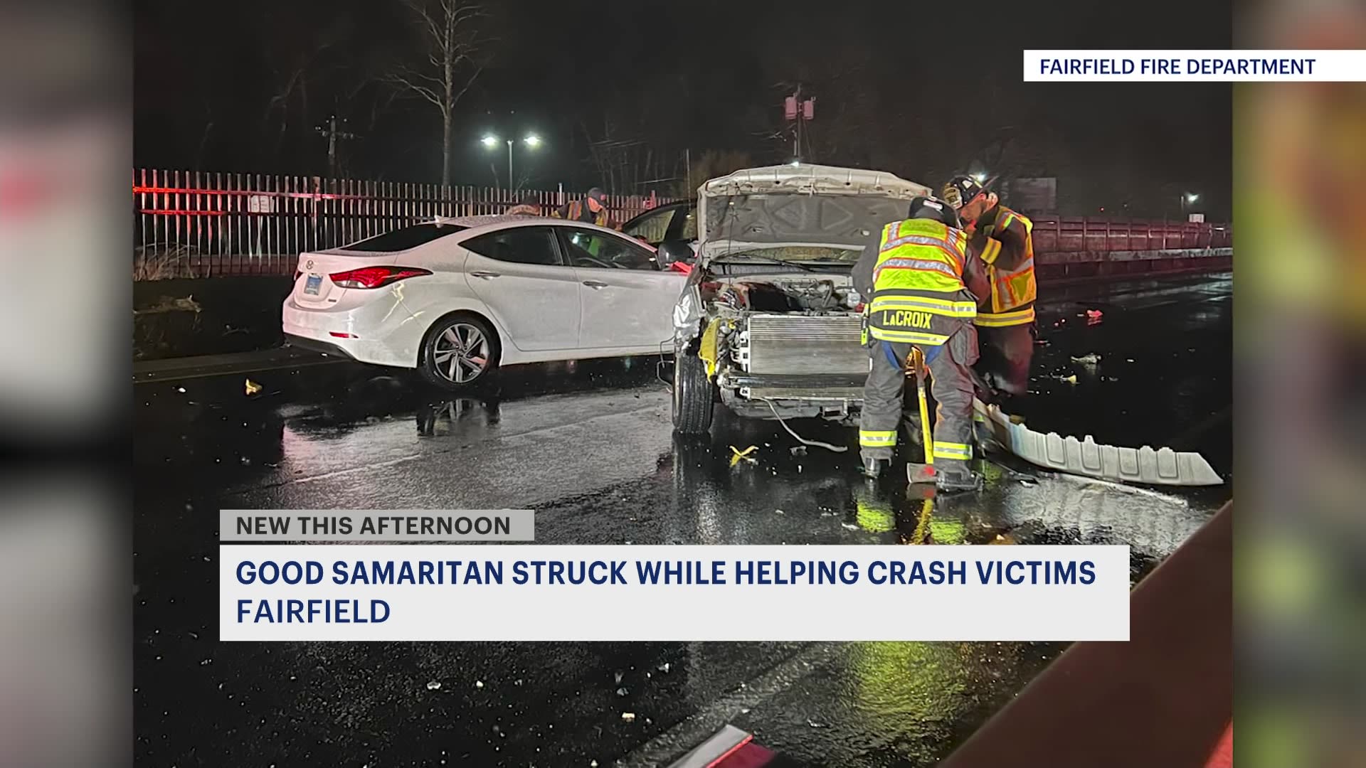 Fairfield FD: Good Samaritan aiding crash victims struck by vehicle