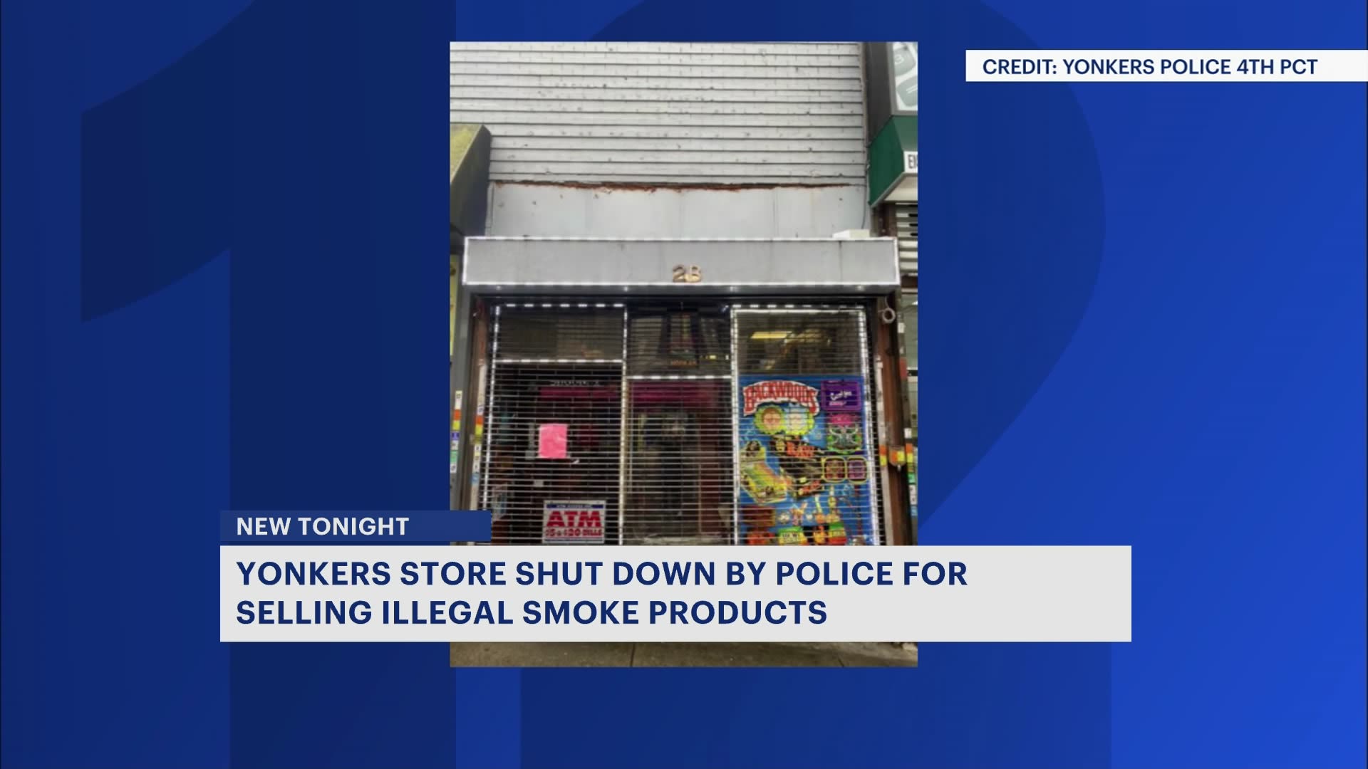 Authorities: Yonkers store sold illegal smoke products