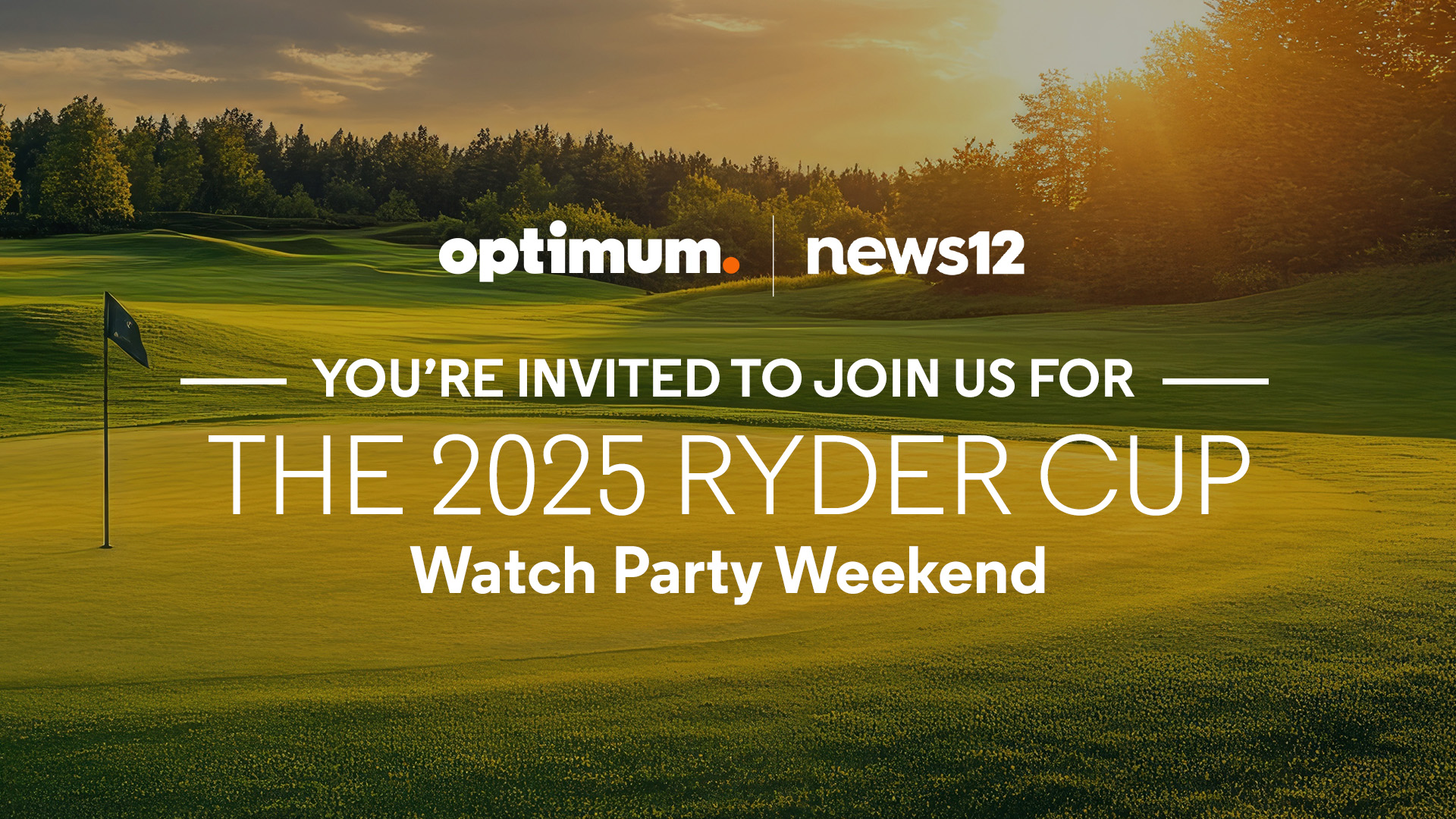 News 12 | New York | You're invited to Optimum's Ryder Cup Watch Party