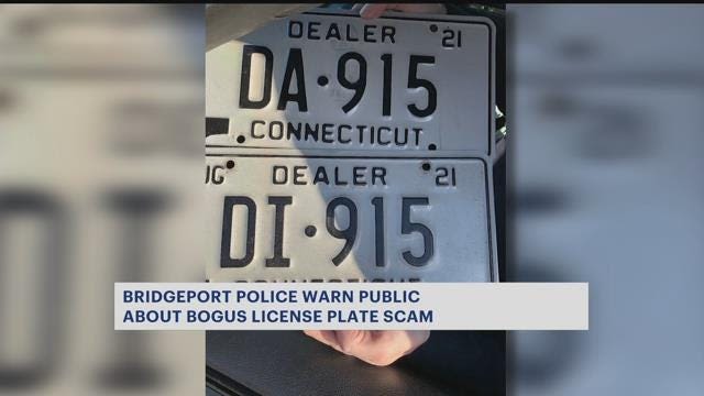Bridgeport police warn drivers of fake license plate scam