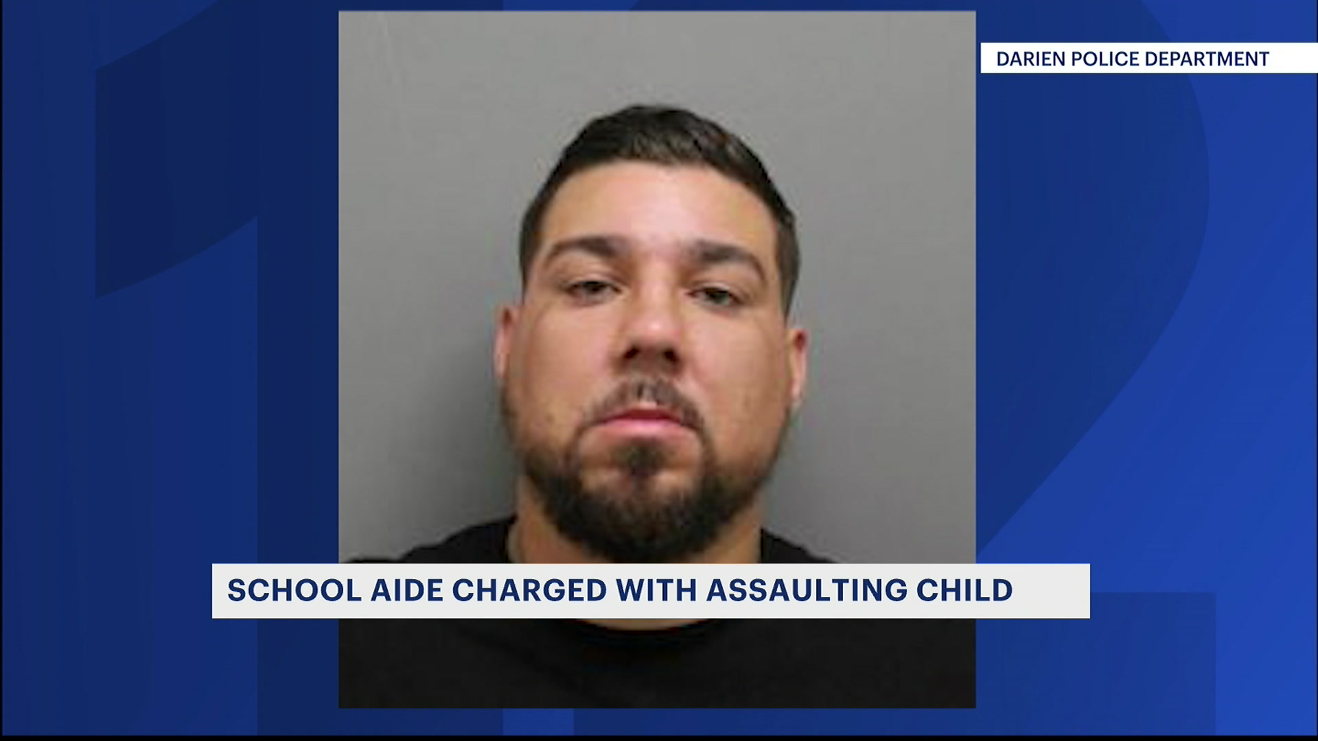 Darien police: Stamford school aide arrested, accused of assaulting 9 ...