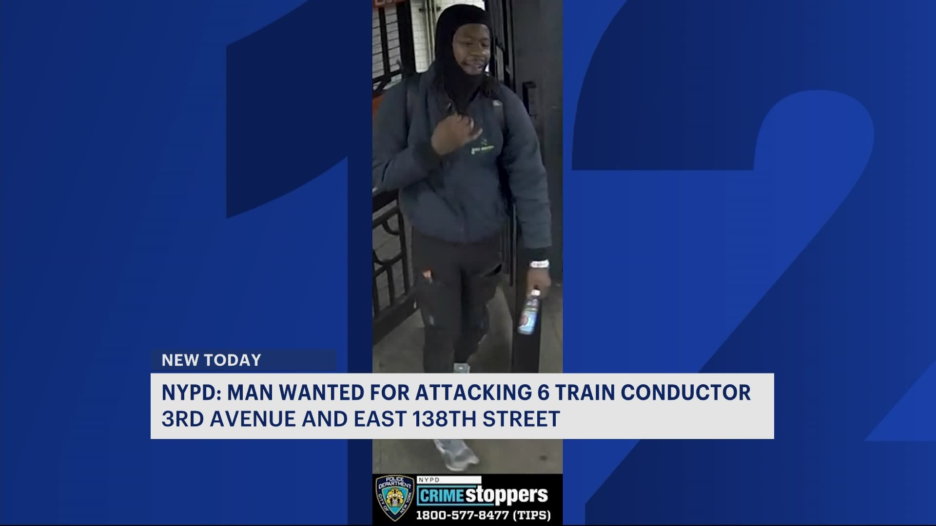 NYPD: Suspect wanted for attacking 6 train conductor at Mott Haven station