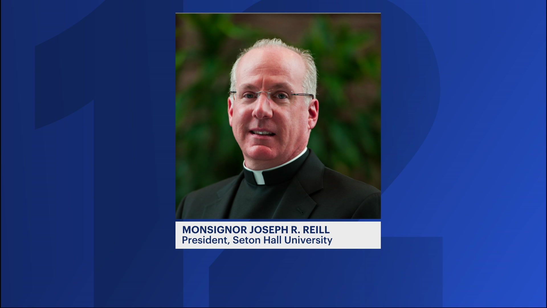 Seton Hall names Monsignor Joseph Reilly as new president