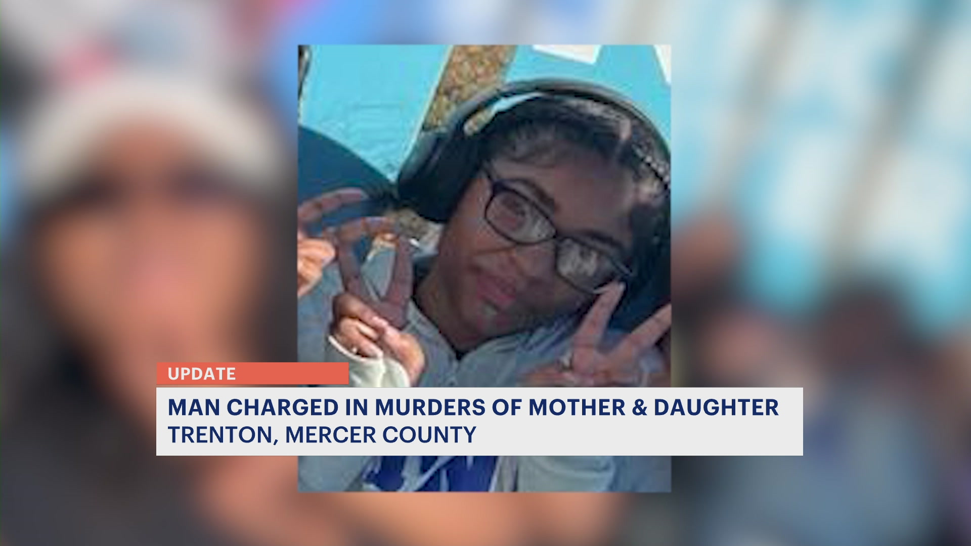 Ex-boyfriend charged in Trenton murders of woman, daughter