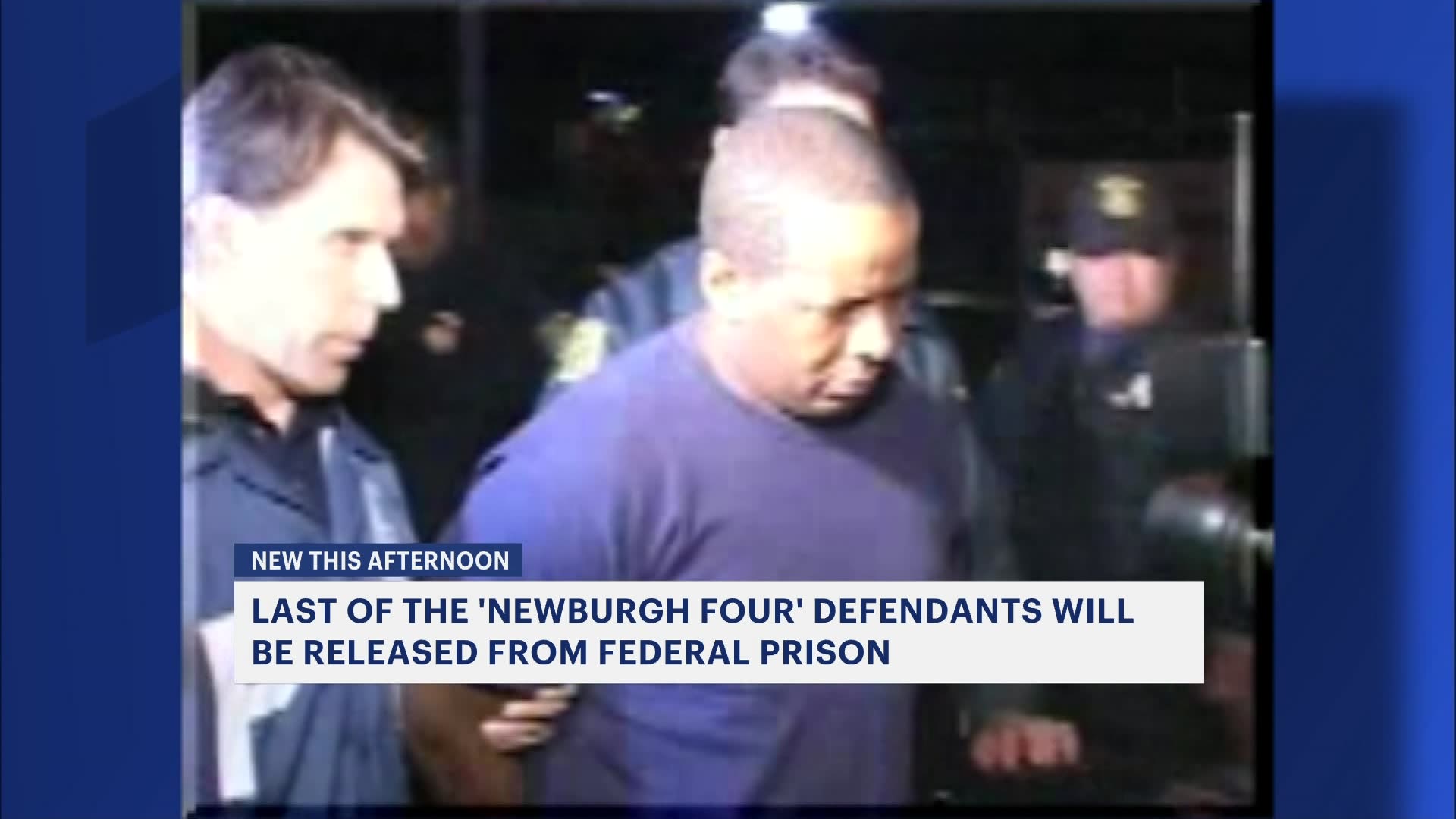Judge orders release of 'Newburgh Four' defendant and blasts FBI's role ...