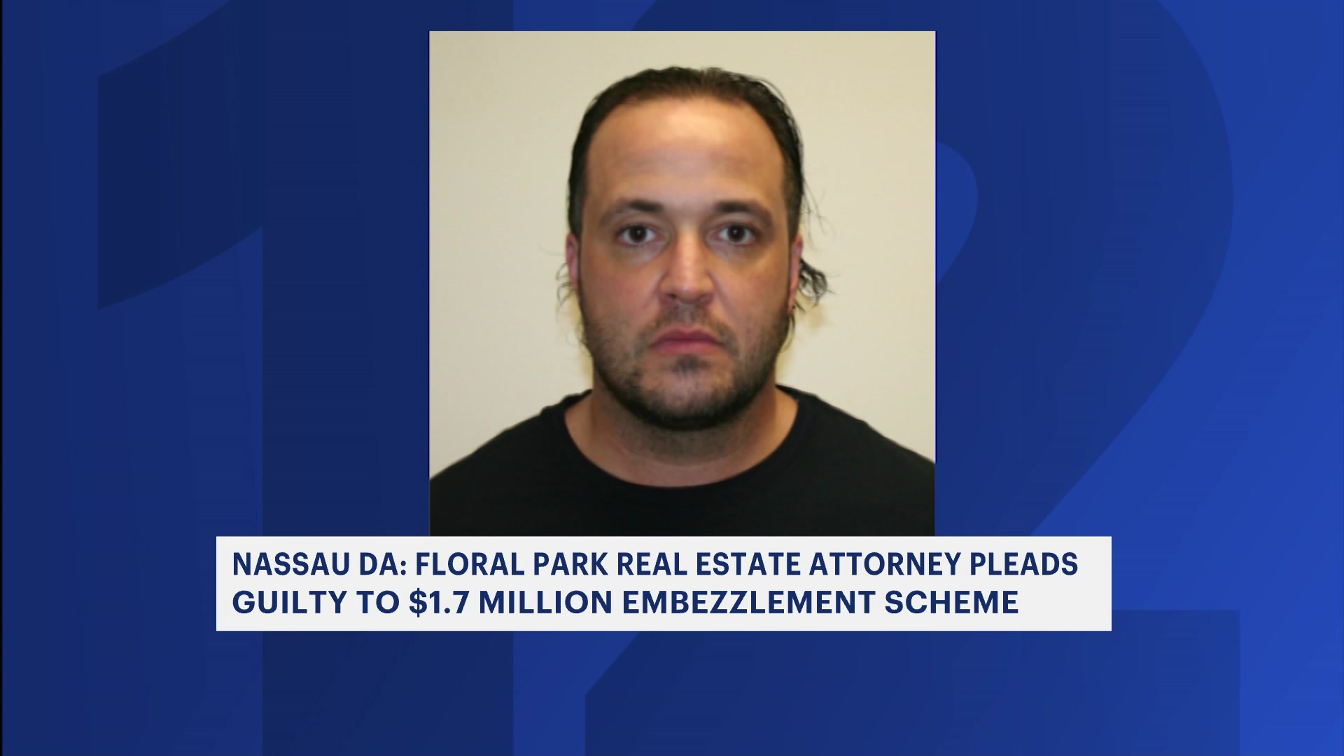 Floral Park real estate attorney pleads guilty to $1.7M embezzlement scheme