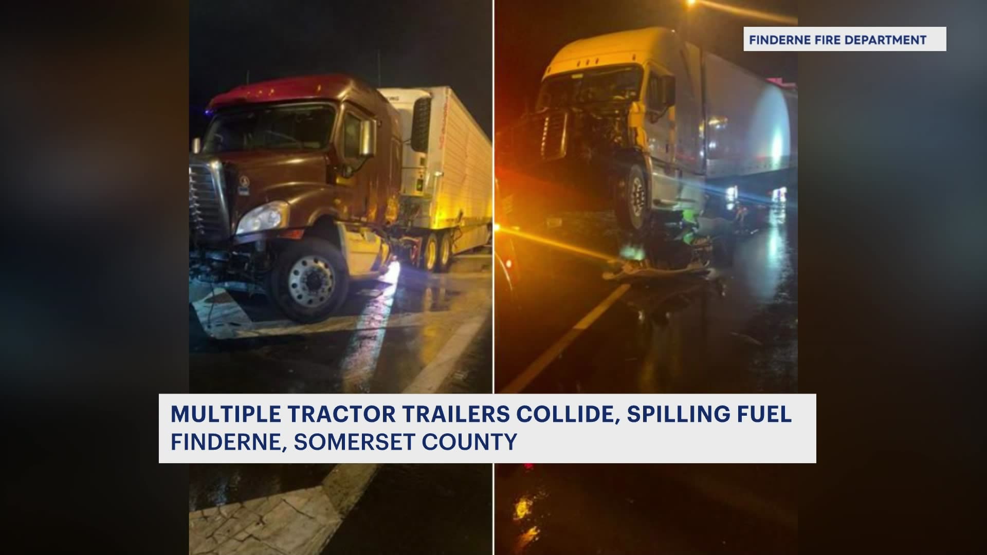 Multiple tractor-trailers collide, spill fuel in Somerset County