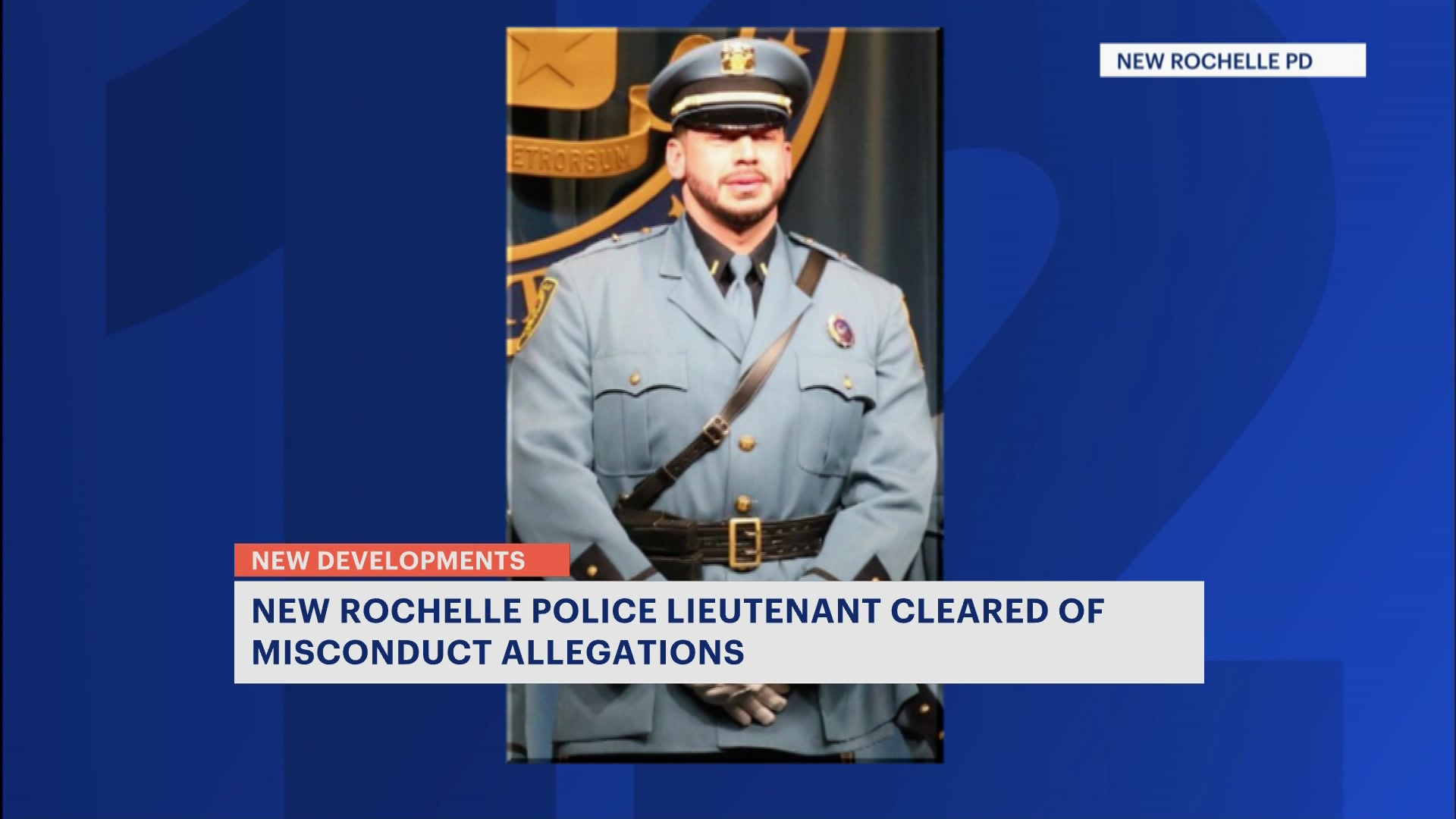 New Rochelle police lieutenant cleared of misconduct allegations